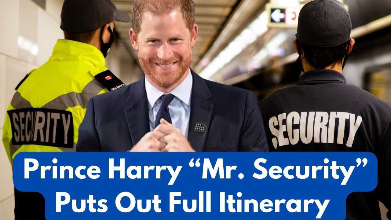 Prince Harry “Mr. Security” Puts Out Itinerary 😂 - YouTube