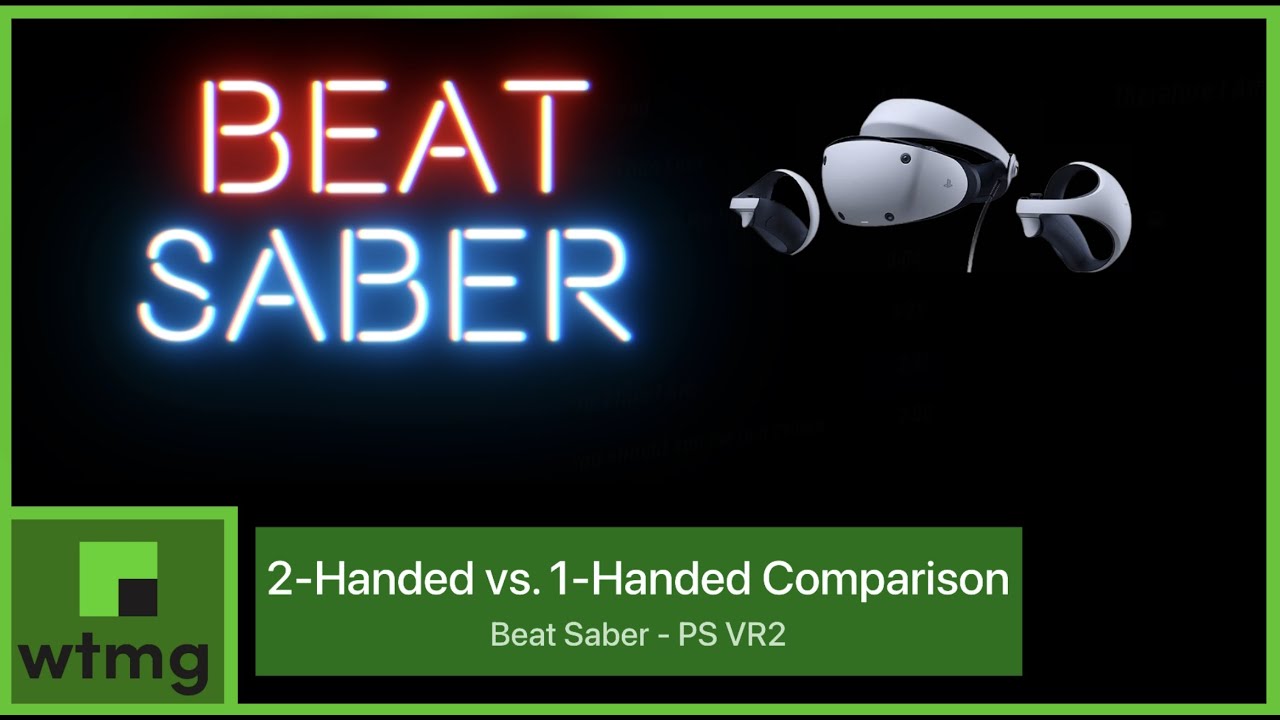Beat Saber (PS VR2) | 1 Hand vs 2 Hand Comparison - YouTube
