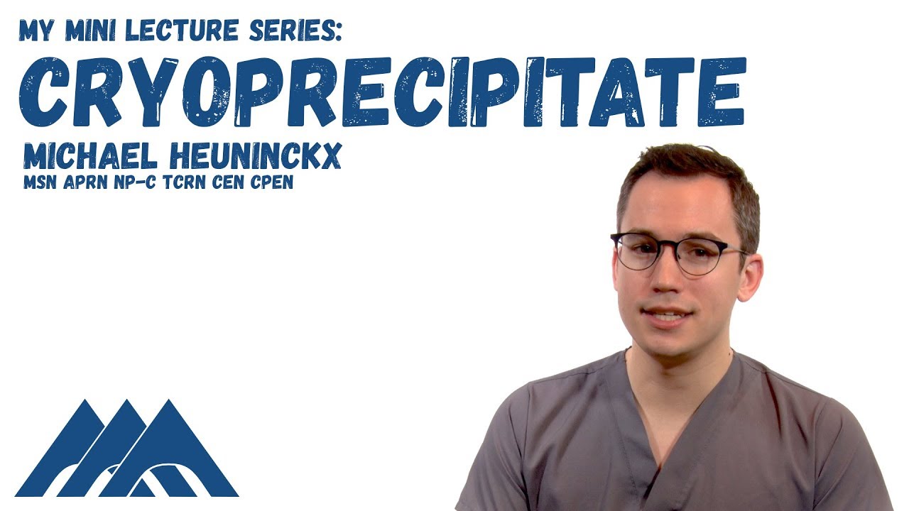 My Mini Lecture: Cryoprecipitate with Michael Heuninckx (Ep.06) - YouTube