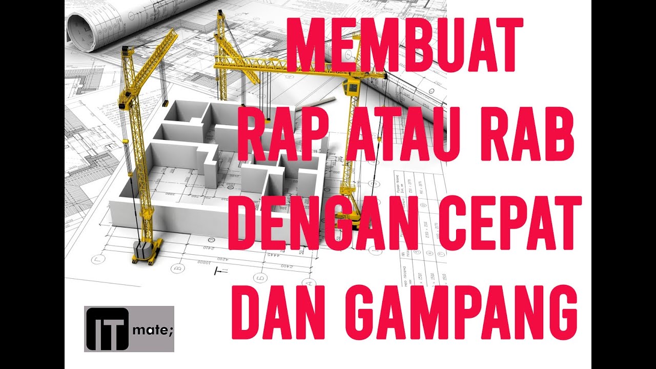 Cara membuat RAP atau RAB dengan cepat menggunakan aplikasi Kontraktor ...