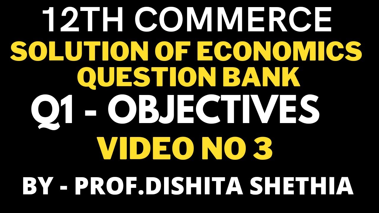 Solution of Economics Question Bank || Class 12th || Objectives- Part 1 ...
