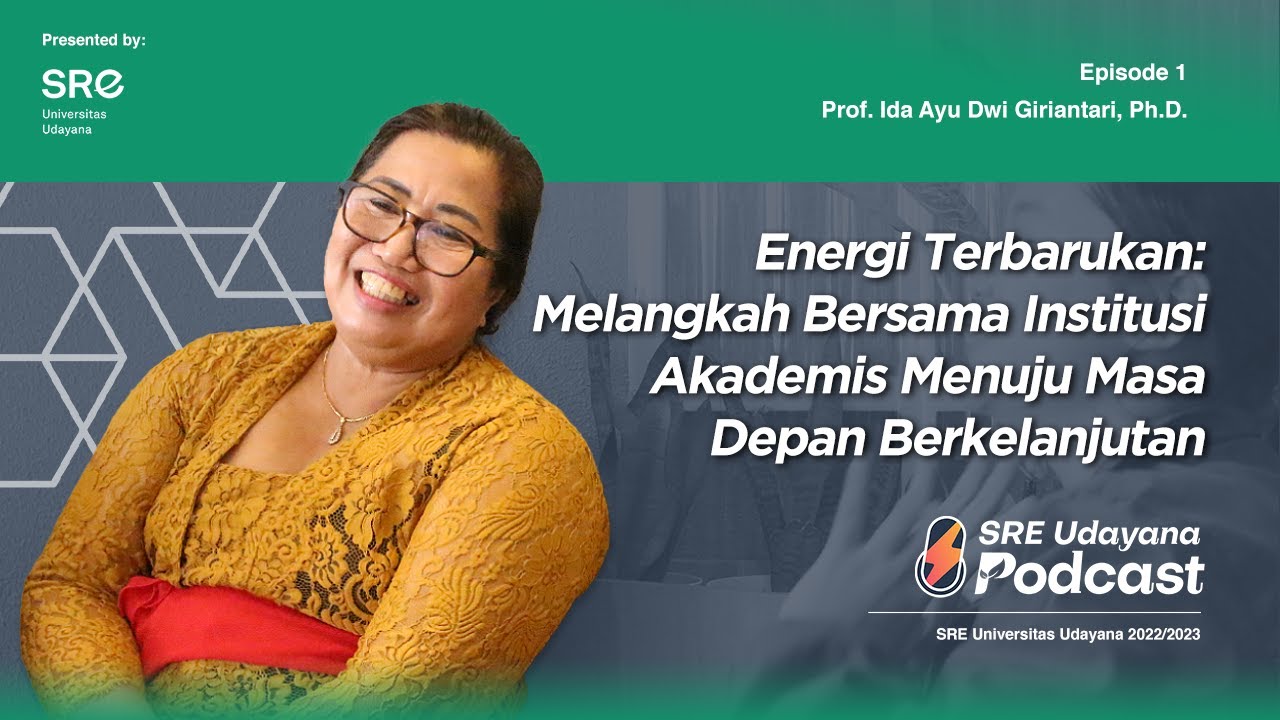 Melangkah Bersama Institusi Akademis - Prof. Ida Ayu Dwi Giriantari, Ph ...