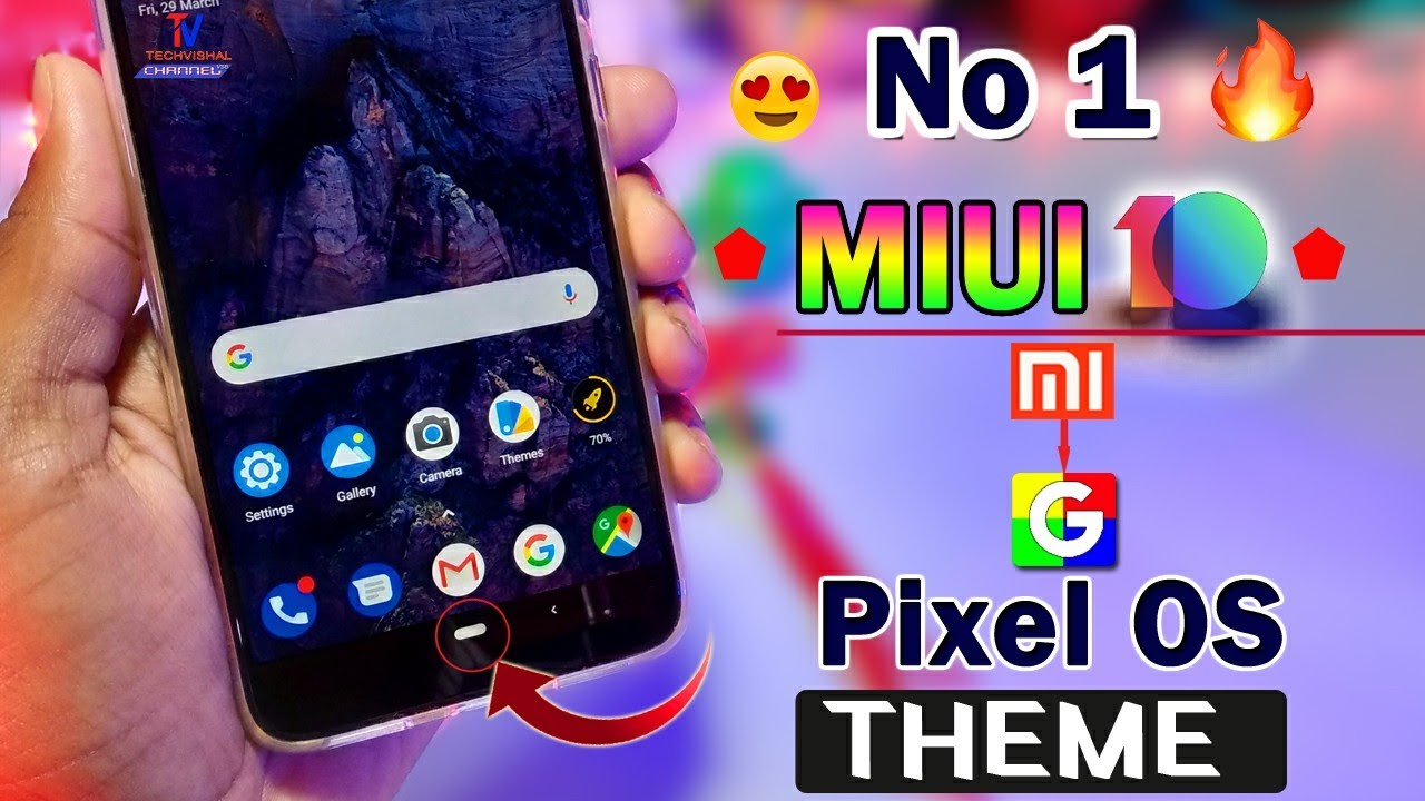 Top No 1 Pixel OS Theme for All Xiaomi Devices | Stock Android 9 Pie ...