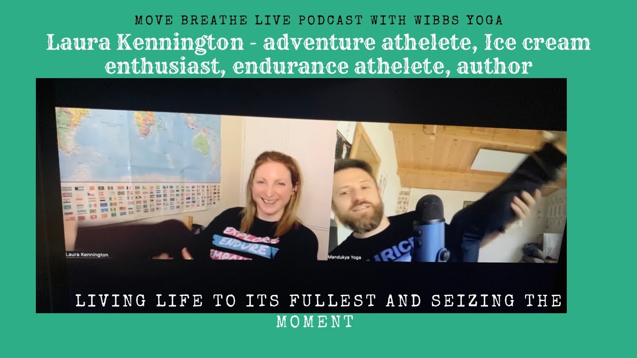 Laura Kennington - adventure athlete, speaker and author MBL se2ep23 ...