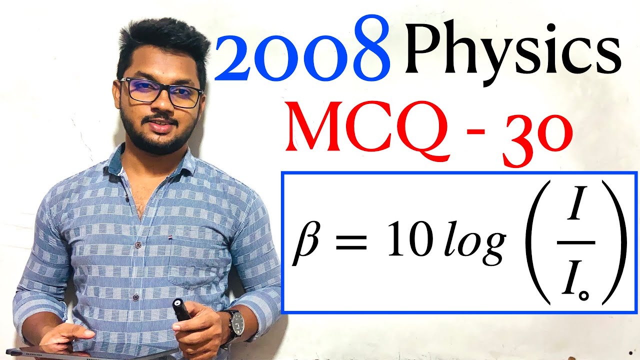2008 Physics MCQ - 30 | By Sandun K. Dissanayaka | Channel A+ - YouTube