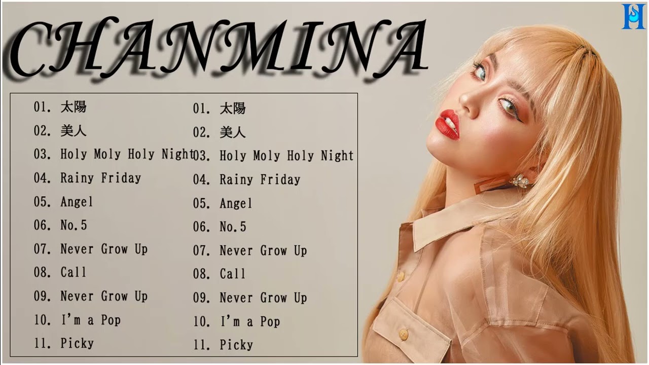 ちゃんみな ChanMiNa List Album - Top Best Song 11# - YouTube