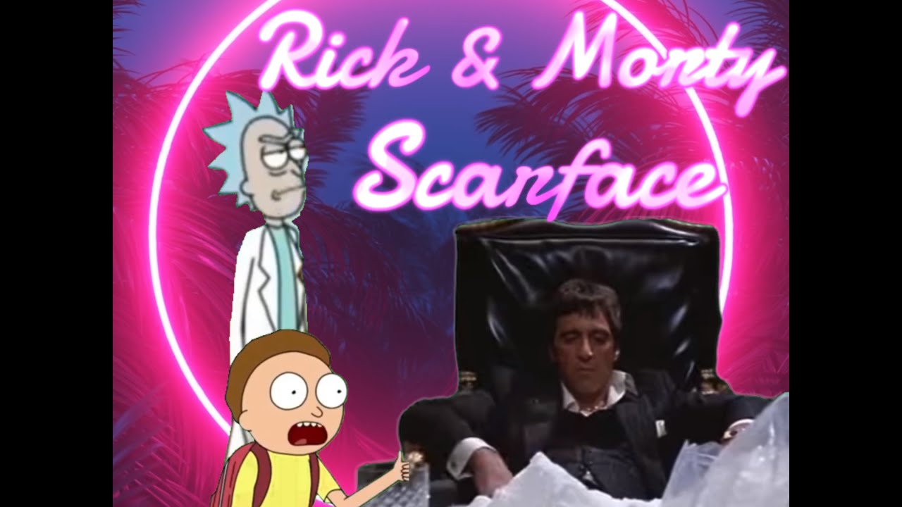 Rick & Morty watch Scarface - YouTube
