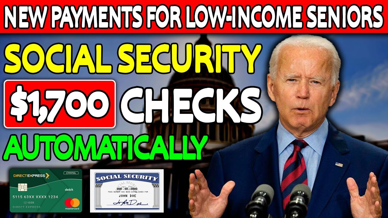 New Payments For Low-Income Seniors! $1700 Checks For Social Security ...