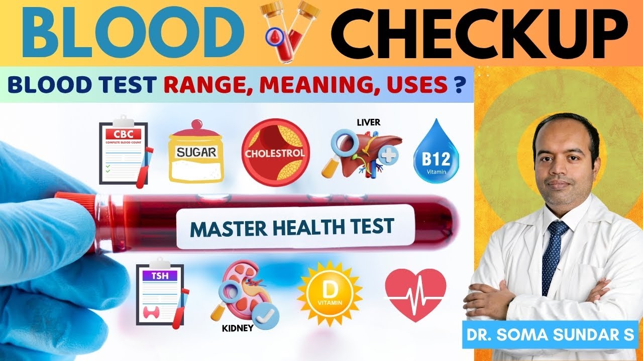 Essential Blood Tests Explained | normal range, uses | Dr. Soma Sundar ...
