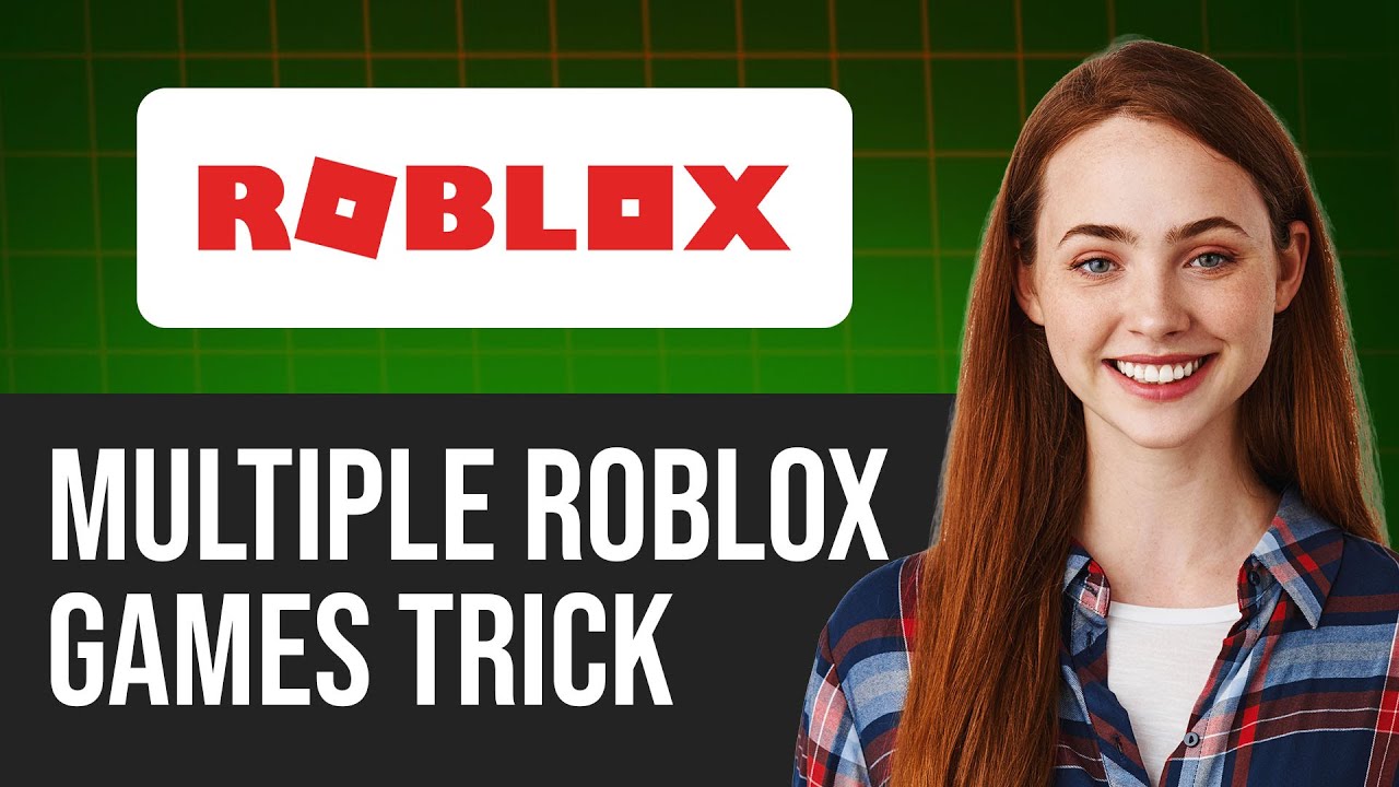 How to Open Multiple Roblox Games at Once Easy Guide (Fast and Easy ...