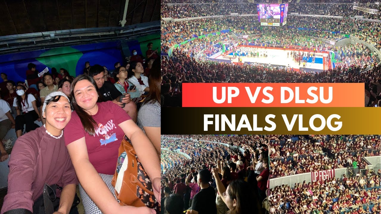 UP VS DLSU FINALS VLOG | Bawi UP! - YouTube