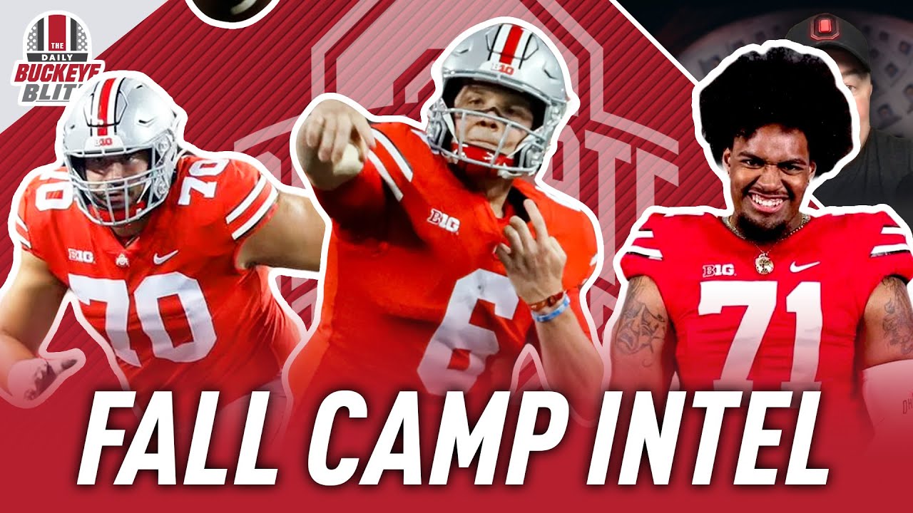 Daily Buckeye Blitz: Inside Ohio State Fall Camp: The Latest Intel on ...
