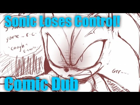Sonic Loses Control! | A Sonic The Hedgehog Comic (Dub) | By: Anhvo ...