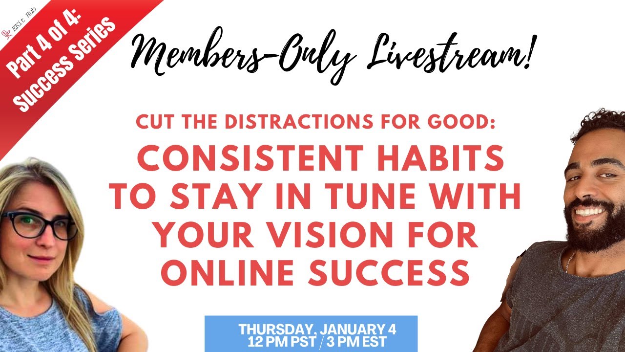 Cut Distractions: Developing Consistent Habits to Stay in Tune with Your Vision for Business ...