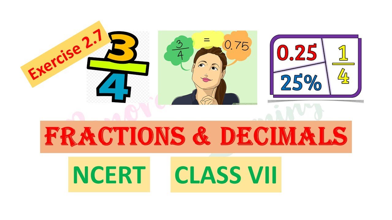 Fractions & Decimals- Exercise 2.7 || Chapter 2 || NCERT Class 7 ...
