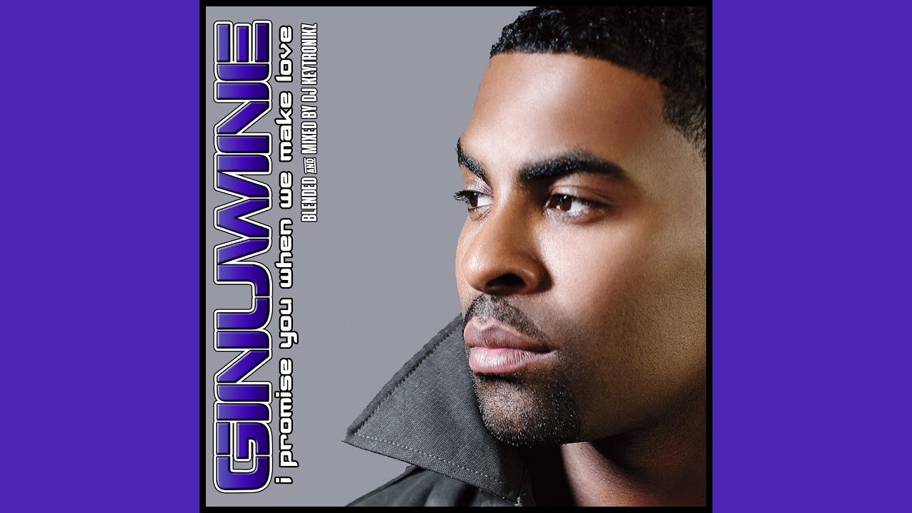 Ginuwine - I Promise You When We Make Love - YouTube
