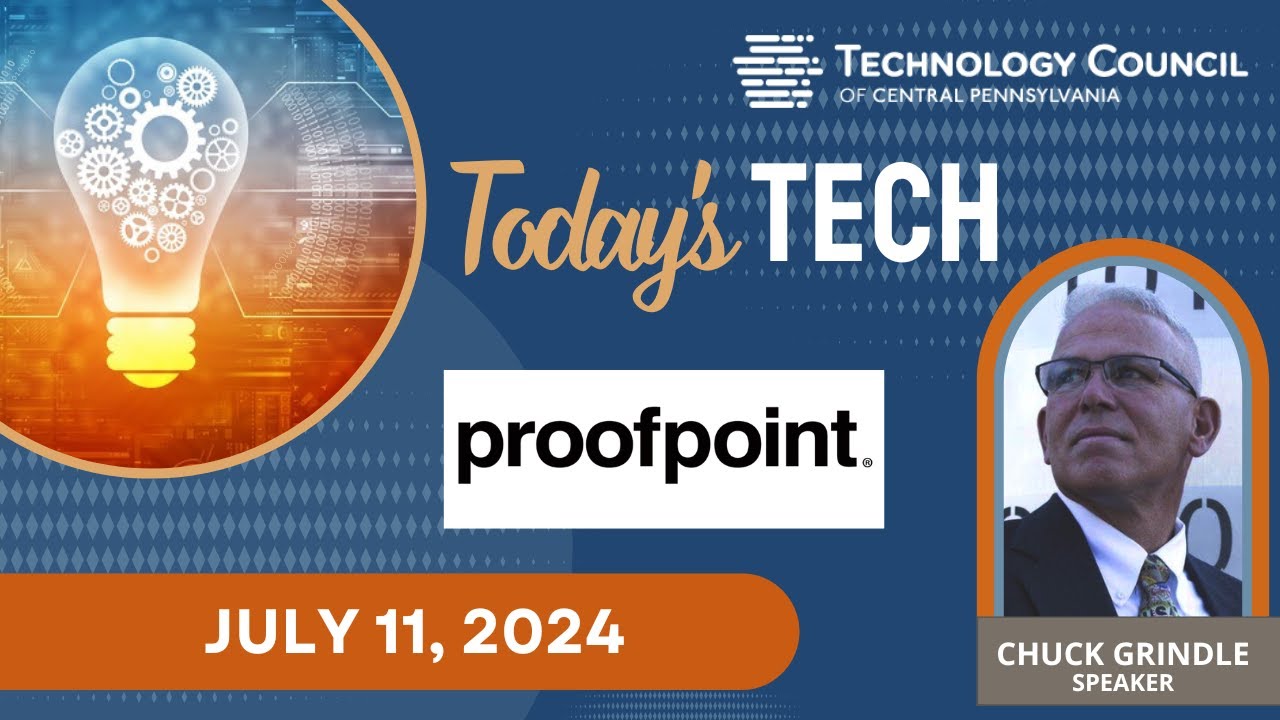2024.07.11 Today's Tech - Proofpoint - YouTube