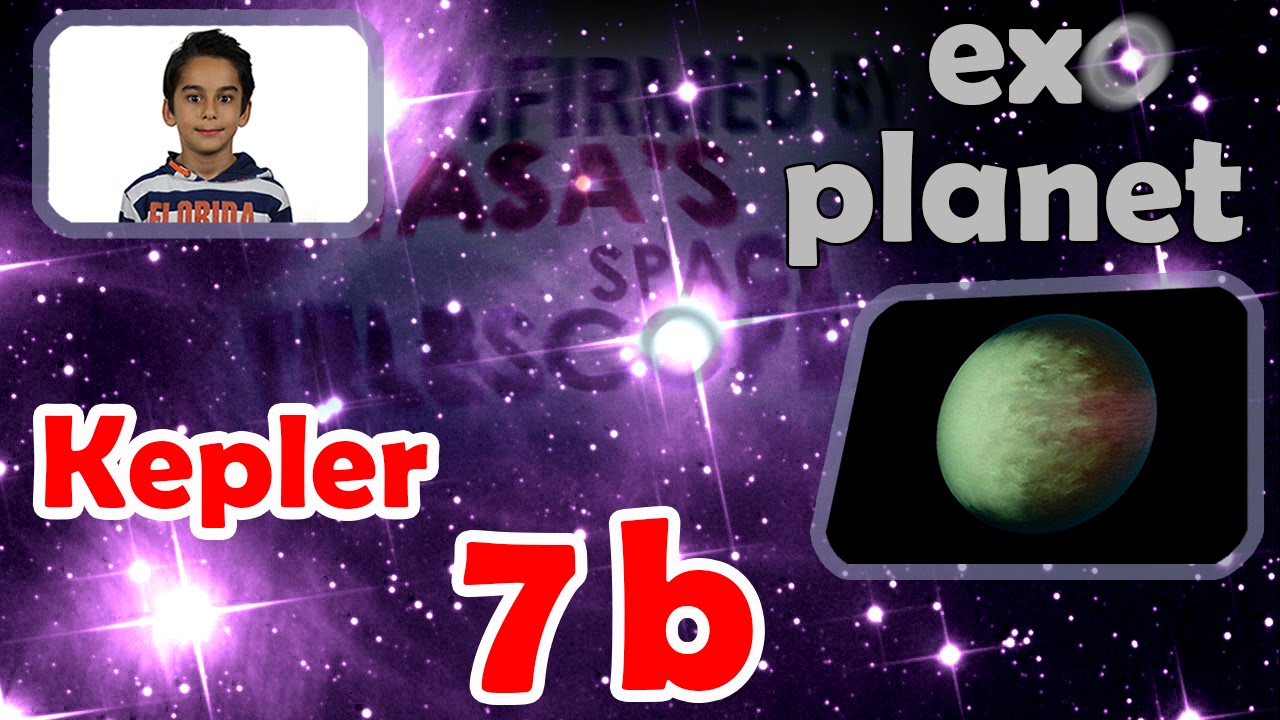 8 year old Atbin explains: Kepler-7b; one of the first five exoplanets to be confirmed - YouTube