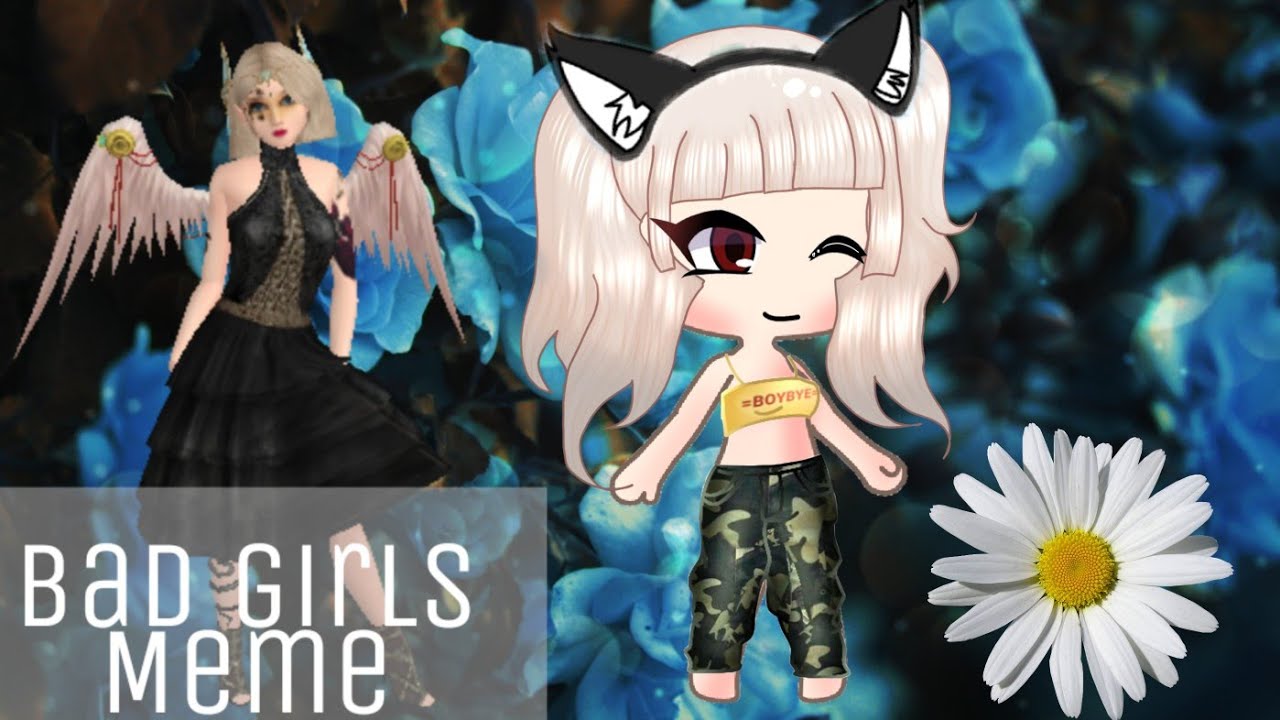 & BAD GIRLS & - MEME- ||Avakin Life|| - YouTube