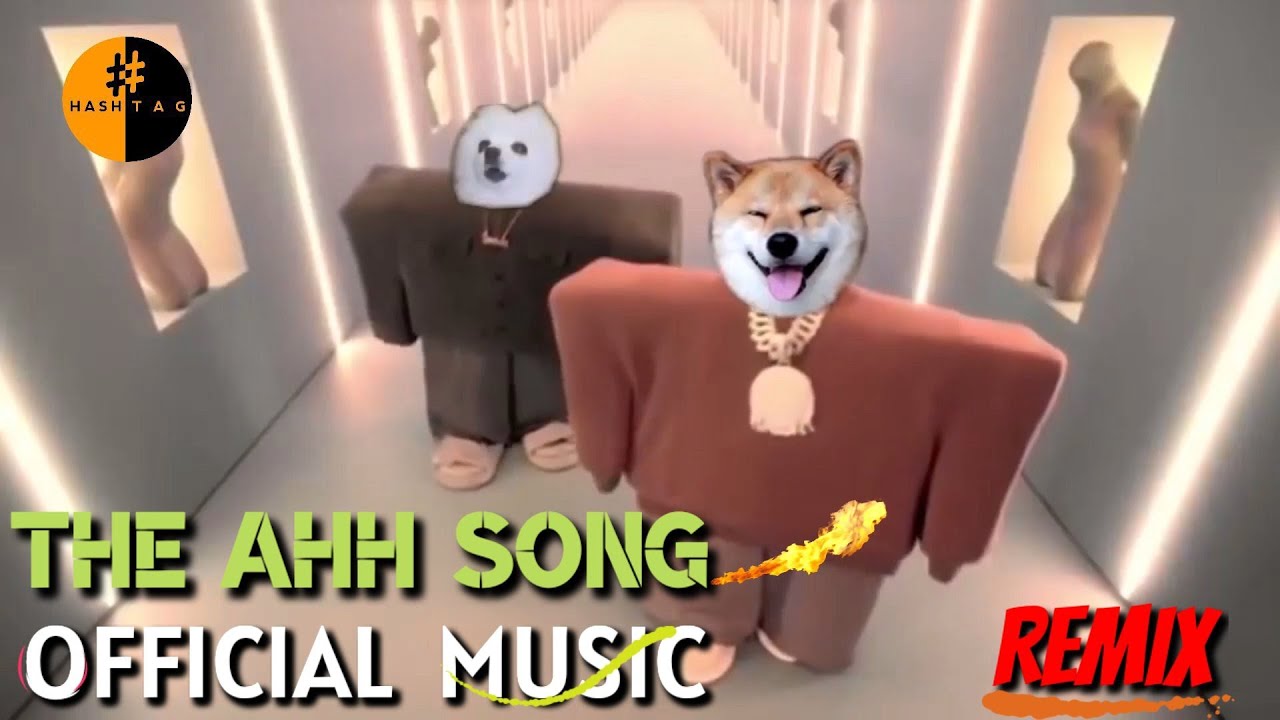 THE AHH SONG || OFFICIAL MUSIC || Ft. ElectricBoy Husseinna | HASHTAG ...