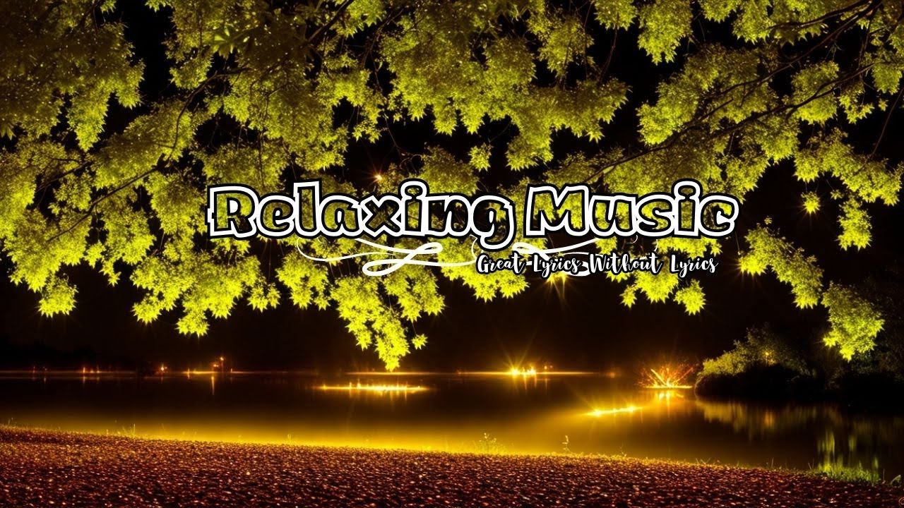 Relaxing music for you when you go to sleep - Relax your mind ...
