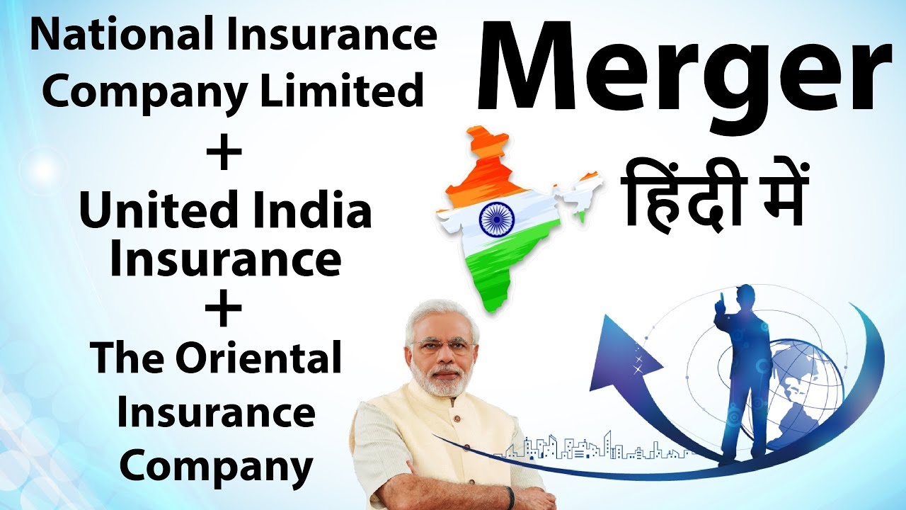 Merger of Three Public Insurance Companies - NICL + UII + OIC - Current ...