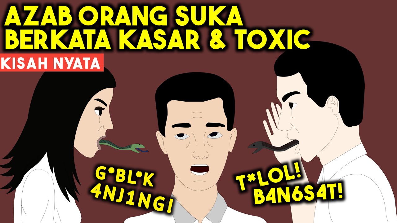 AZAB ORANG SUKA BERKATA KASAR YANG PERKATAANNYA MENYAKITI ORANG LAIN ...
