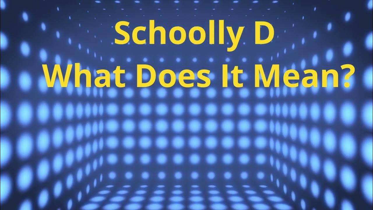 Schoolly D What Does It Mean YouTube schoolly-d-what-does-it-mean-youtube