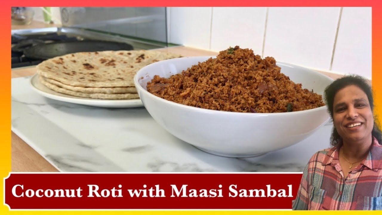 Coconut Roti with Maasi Sambal Recipe in Tamil | Maldive Fish - YouTube
