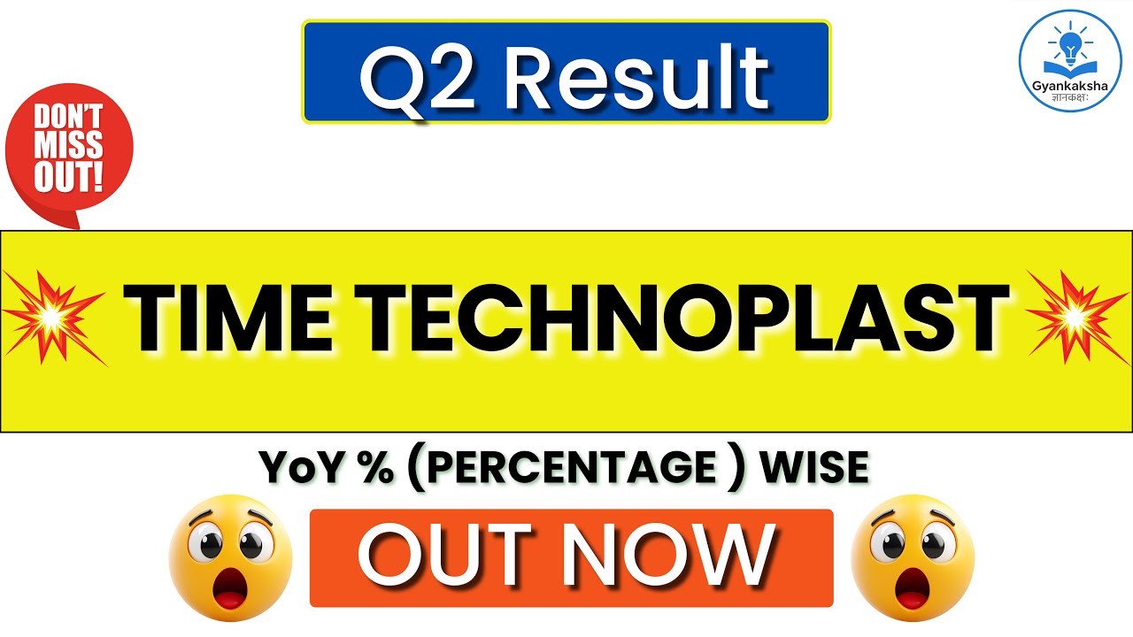 time technoplast Q2 Results 2025 | time Result Today | time technoplast ...