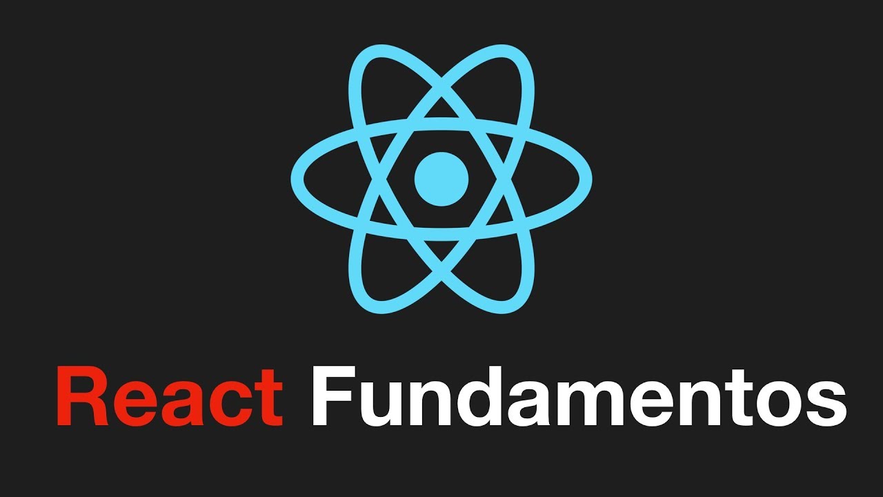 react fundamentos parte 1: introducción a react - YouTube