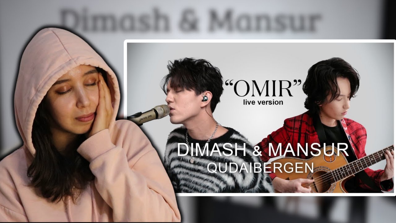 DIMASH & MANSUR QUDAIBERGEN "OMIR" LIVE | REACTION - YouTube