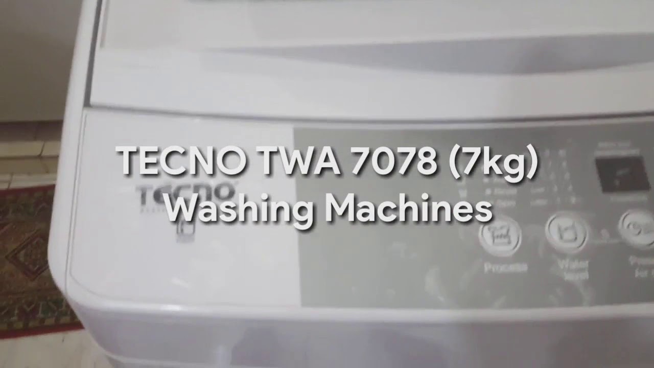 TECNO TWA 7078 (7KG) Fully Automatic Washing Machines - YouTube
