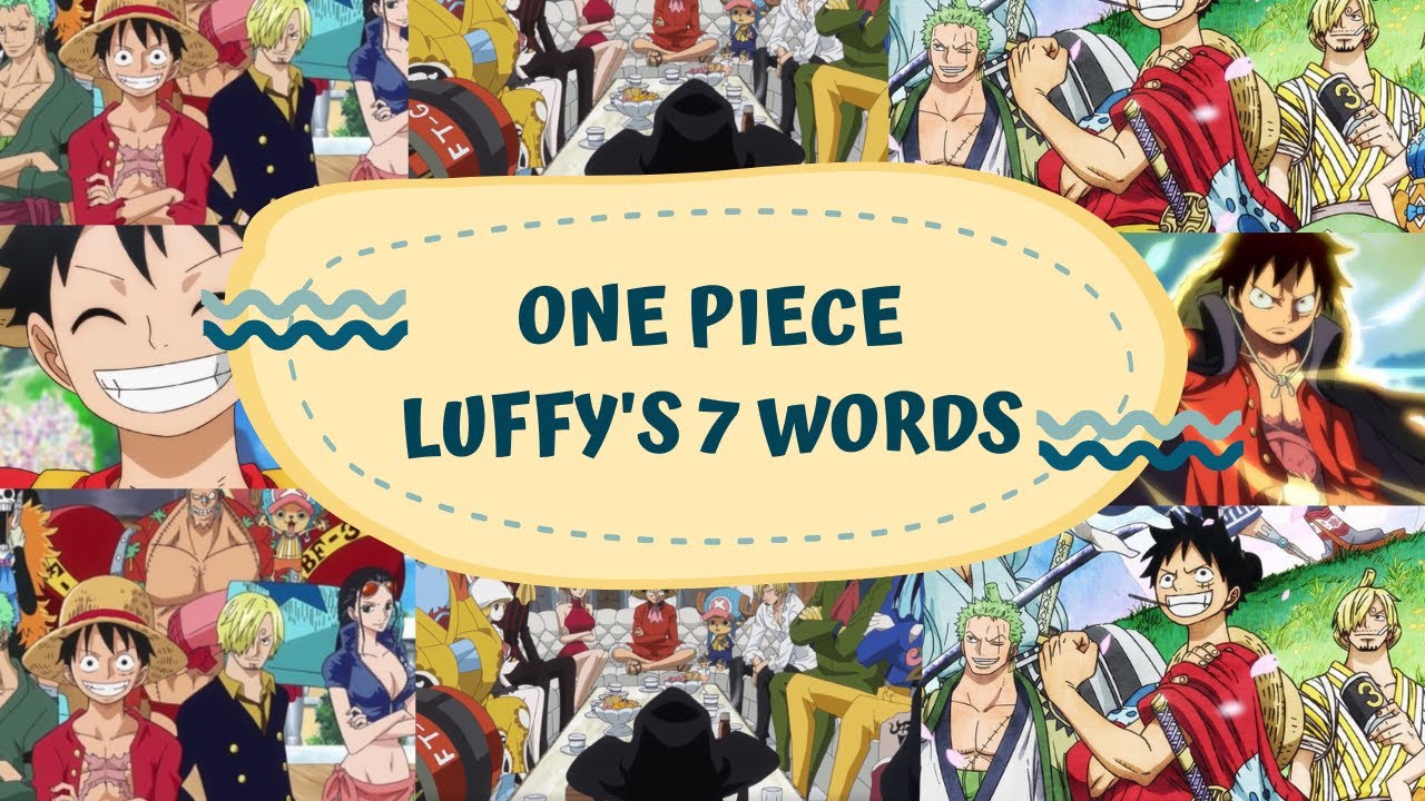 One Piece Luffy's 7 Words - YouTube