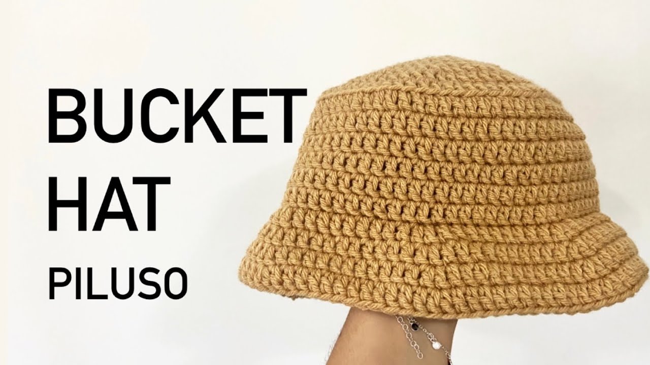 BUCKET HAT - PILUSO - CROCHET - PASO A PASO - YouTube