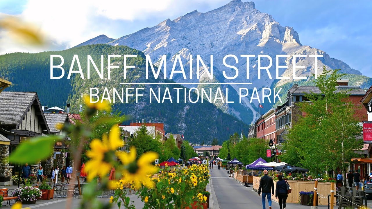 Downtown Banff Walking Tour | Banff National Park | Main Street Banff | Cascade Gardens | - YouTube