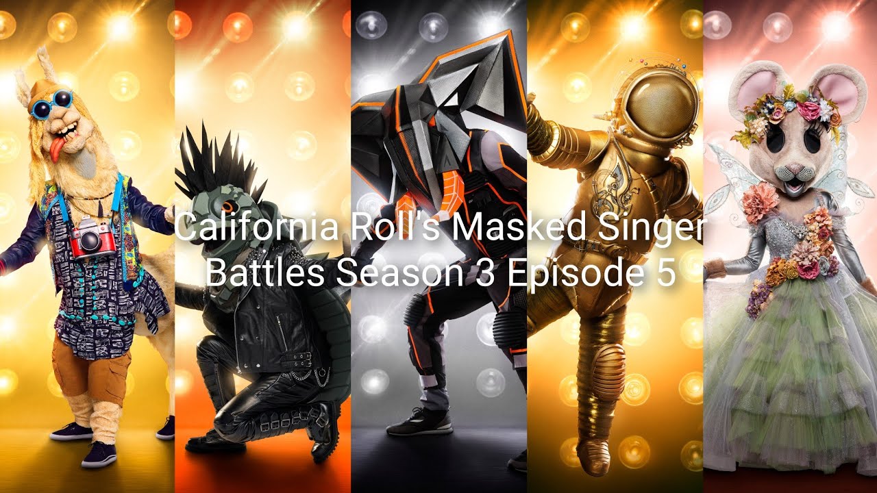California Roll's Masked Singer Battles Season 3 Episode 5 (Group B ...