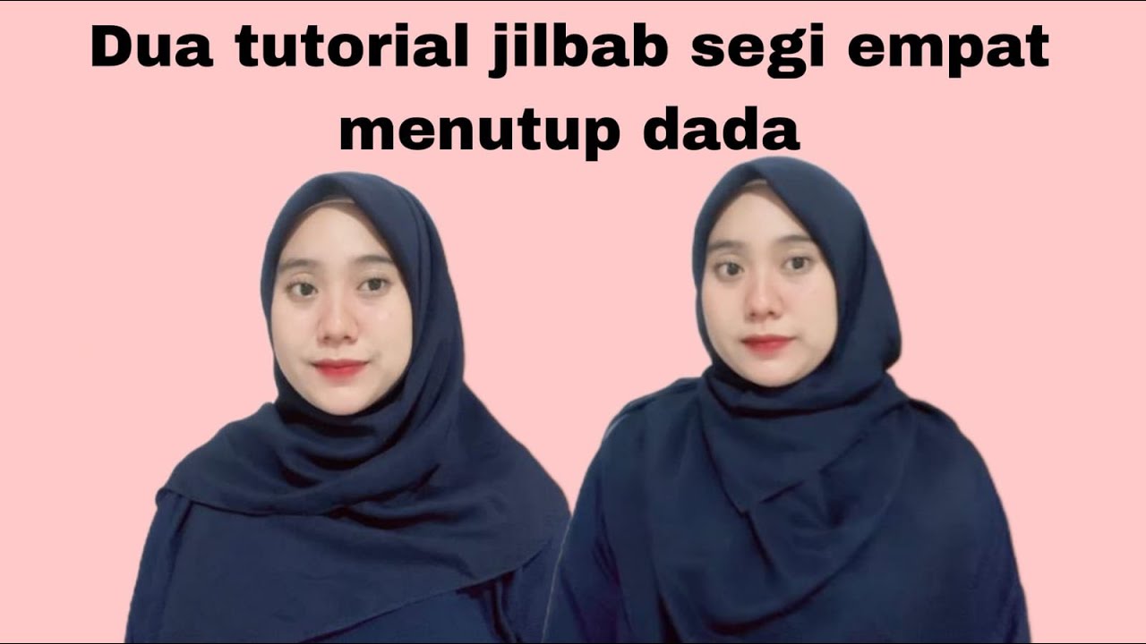 Dua Tutorial jilbab segiempat menutup dada - YouTube