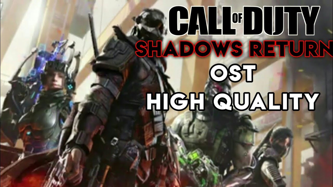 SEASON 10 Call Of Duty Mobile Shadows Return Ost 2021 High Quality ...