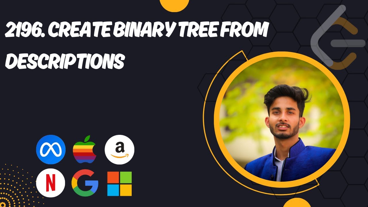 2196 Create Binary Tree From Descriptions Leetcode Python Dsa 0126