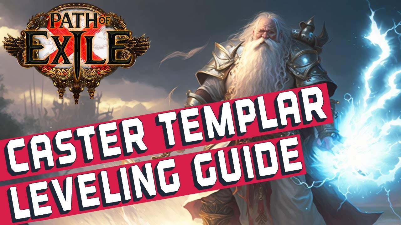 Guide on Leveling a Templar with Lightning Spells in Path of Exile ...