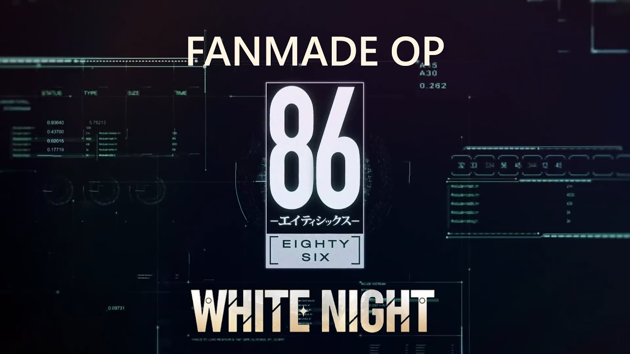 86: EIGHTY SIX - WHITE NIGHT - YouTube