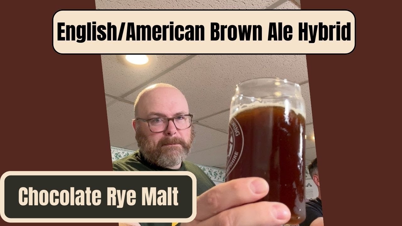 Brown Ale Experiment With Chocolate Rye Malt - The Shocking Truth ...