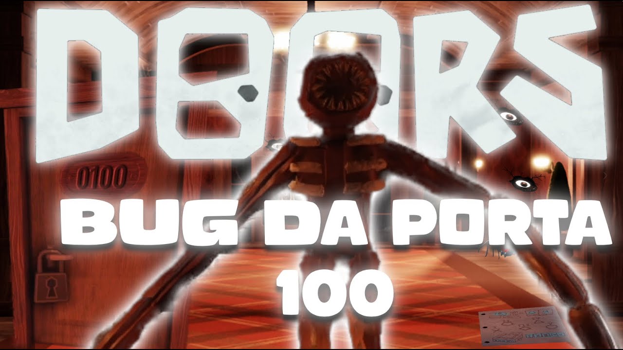 DOORS ROBLOX BUG DA PORTA 100 - YouTube