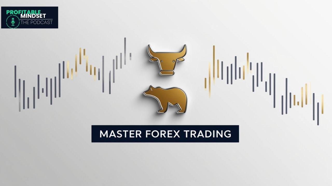 How to Master Forex Trading | Trade Like a Pro - YouTube
