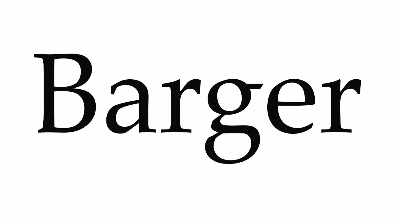 How to Pronounce Barger - YouTube