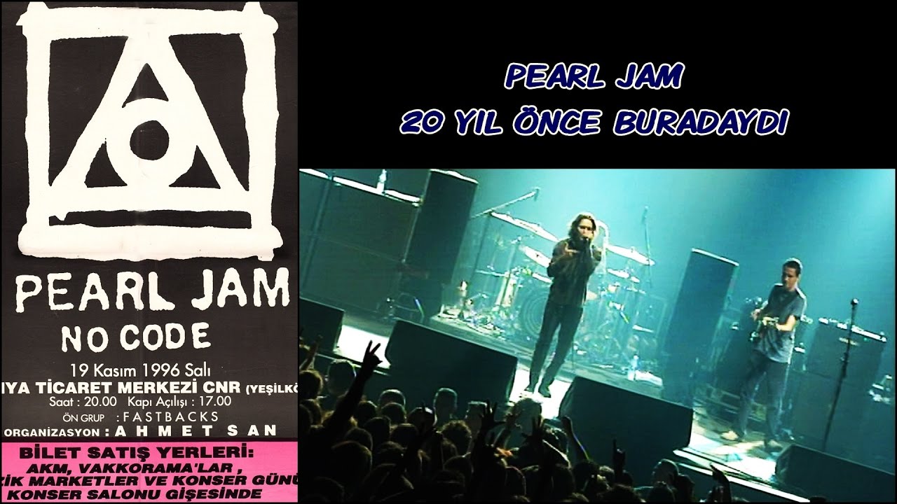 PEARL JAM | Hail Hail - İSTANBUL 1996 - YouTube