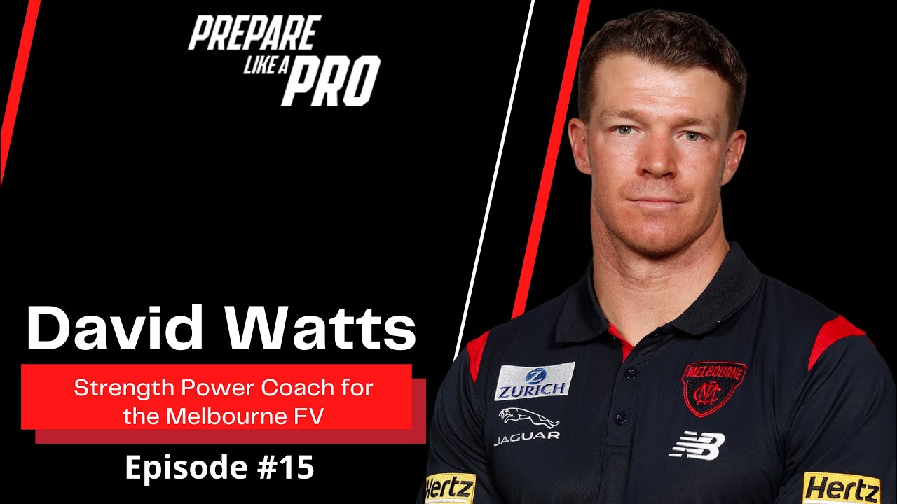 #15 - David Watts AFL Strength Power Coach for the Melbourne FC - YouTube
