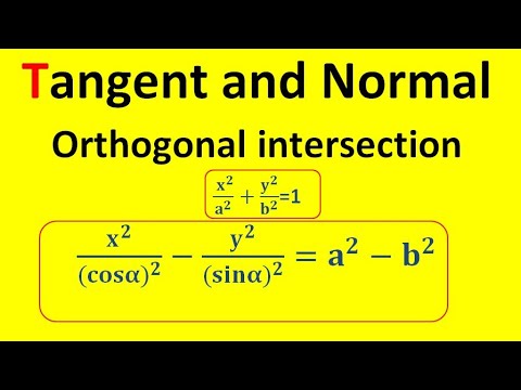 Tangent and Normal |Orthogonal intersection ellipse | most important ...