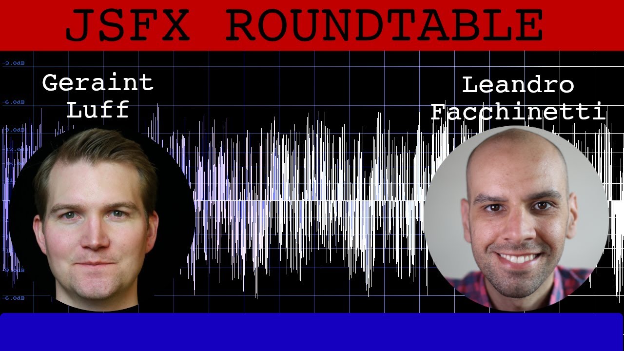 JSFX Roundtable (with Geraint Luff & Leandro Facchinetti) - YouTube